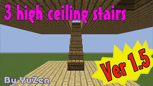 3 high ceiling stairs for 1.5 Minecraft Map