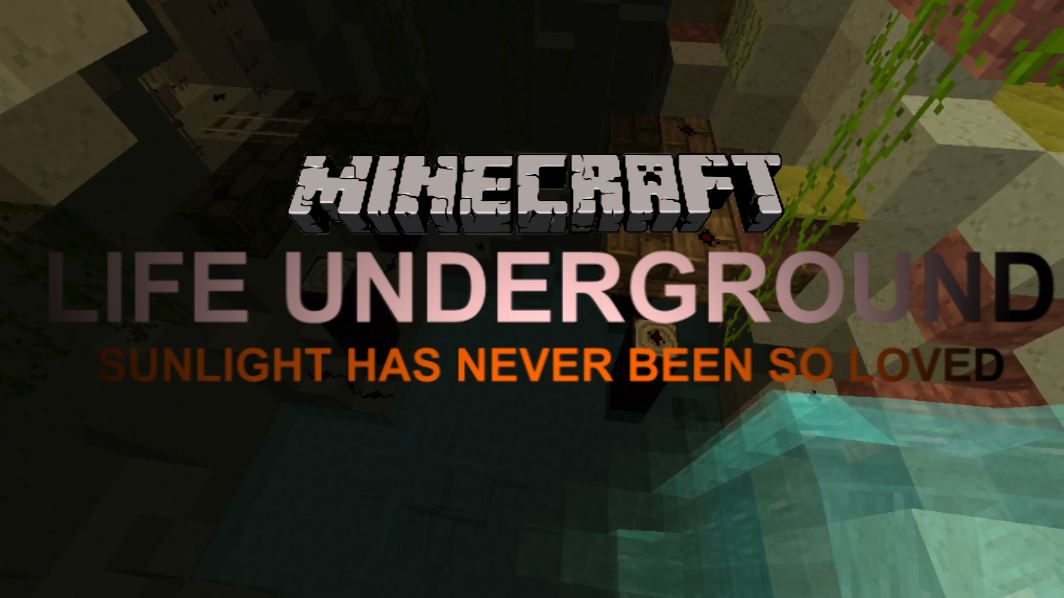 Life Underground - Survival Map Minecraft Map