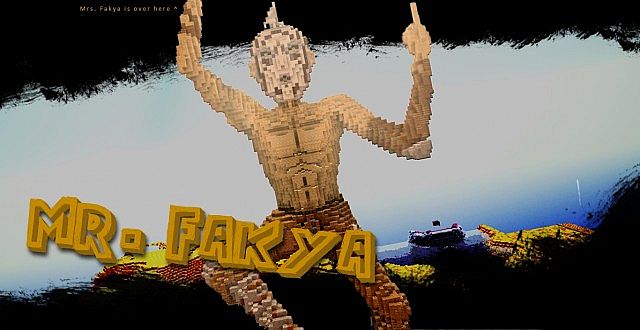 Mr. Fakya Minecraft Map