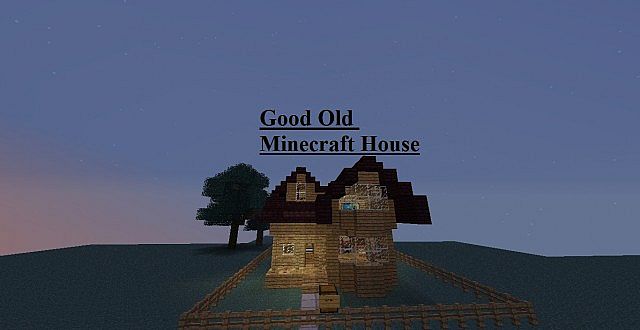 Good Old Minecraft House Minecraft Map