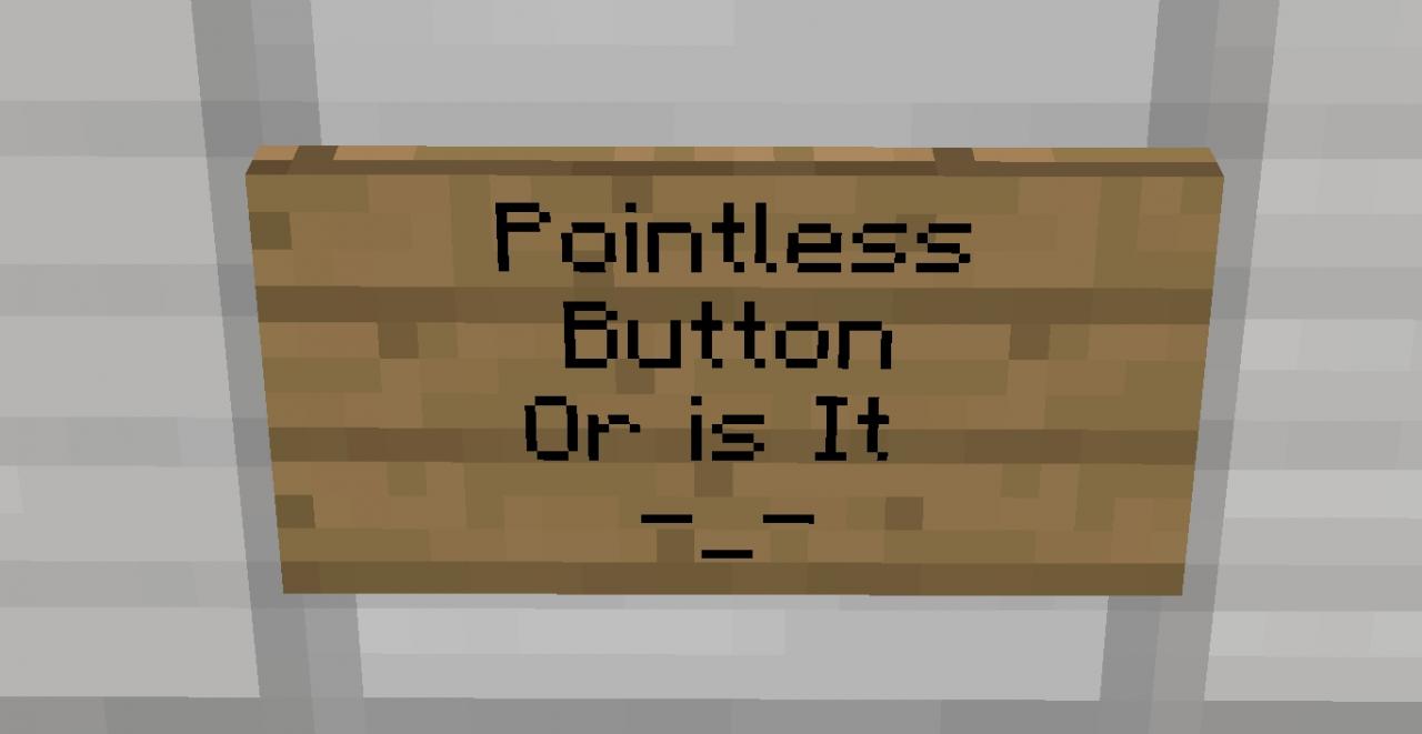 Pointless Button 1.6.2 Minecraft Map