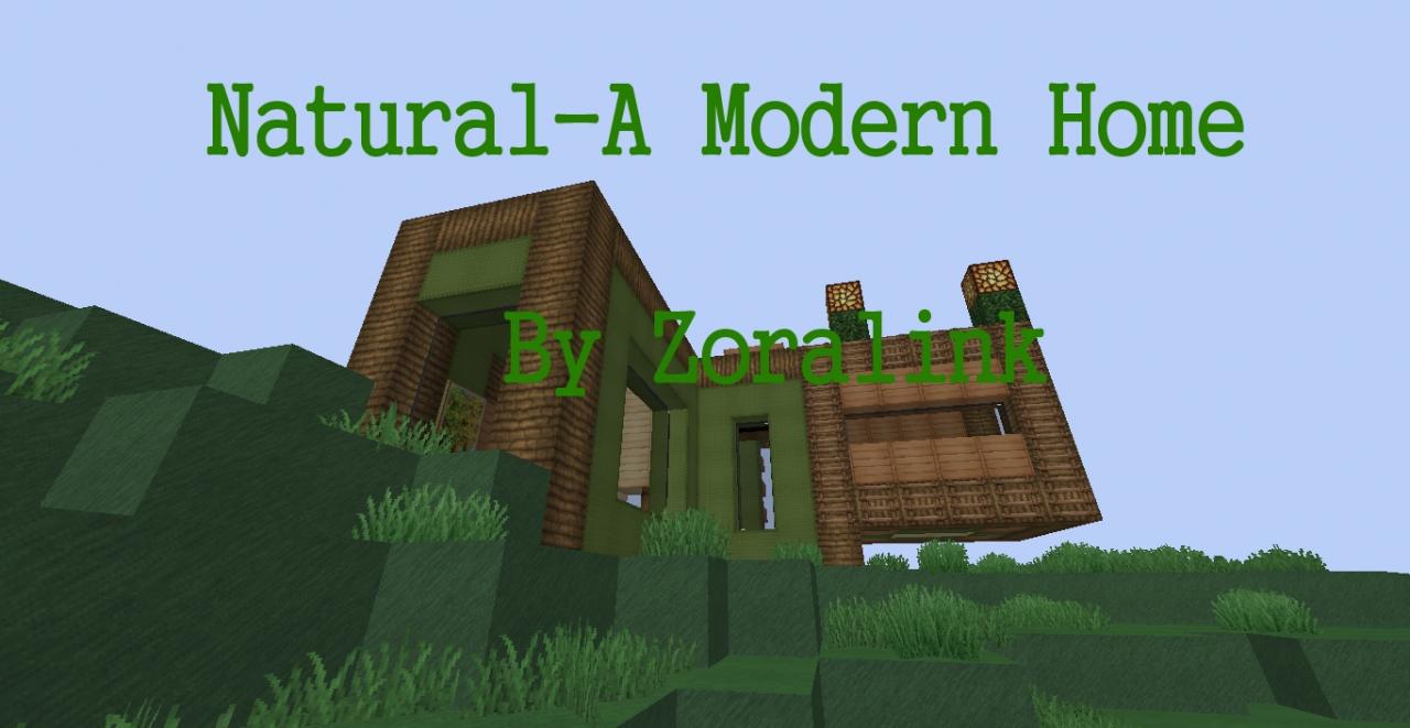 Natural-A Modern eco-home. Minecraft Map