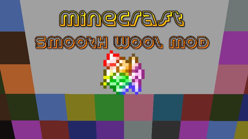 [1.5.2] Minecraft Smooth Wool Mod Minecraft Mod