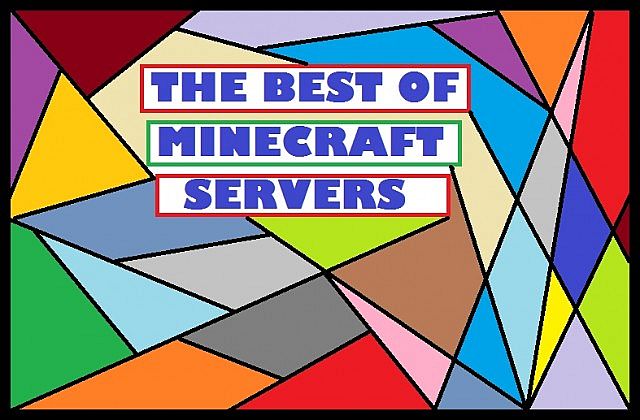 The Best of Minecraft Servers