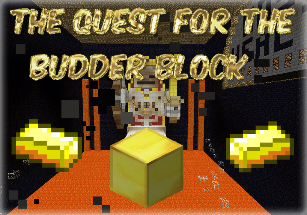 Quest for the Budder Block Minecraft Map