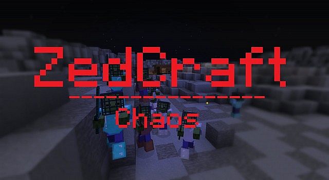ZedCraft - Chaos Minecraft Map