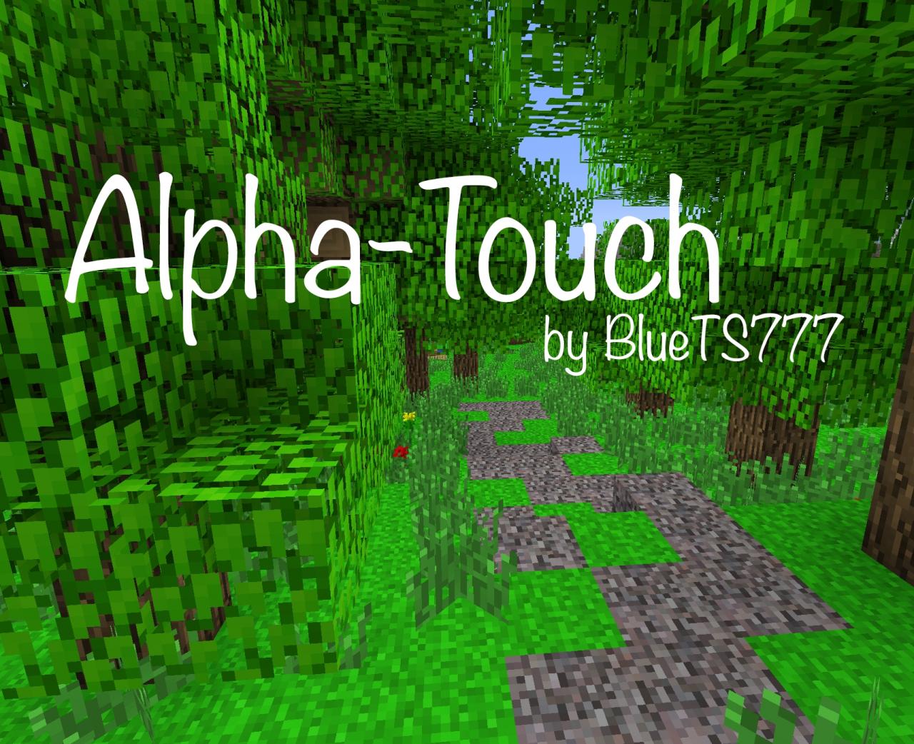 Alpha-Touch Minecraft Texture Pack