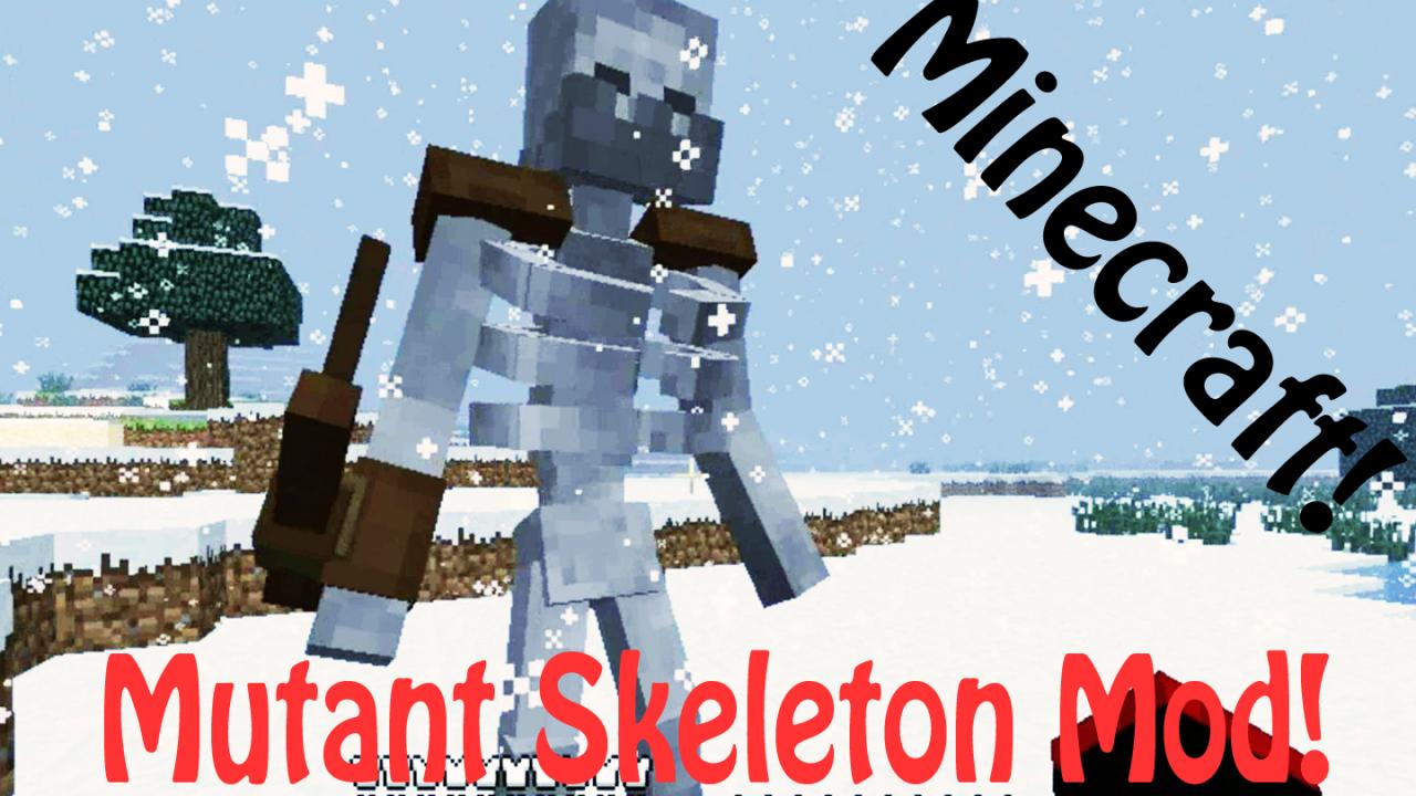 Minecraft: Mutant Skeleton Mod - Mutant Creatures (skeleton, creeper ...