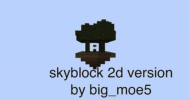 skyblock 2d version by big_moe5 Minecraft Map