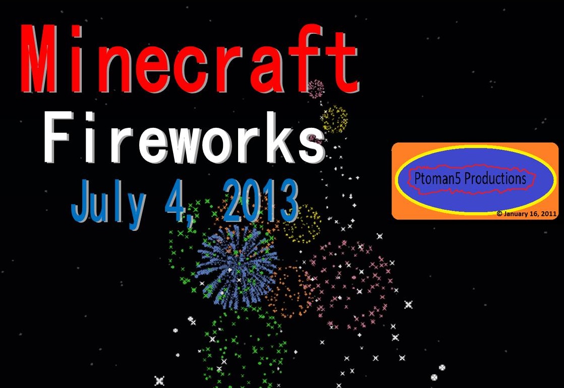 Ptoman5's 2013 Fireworks Display Minecraft Map