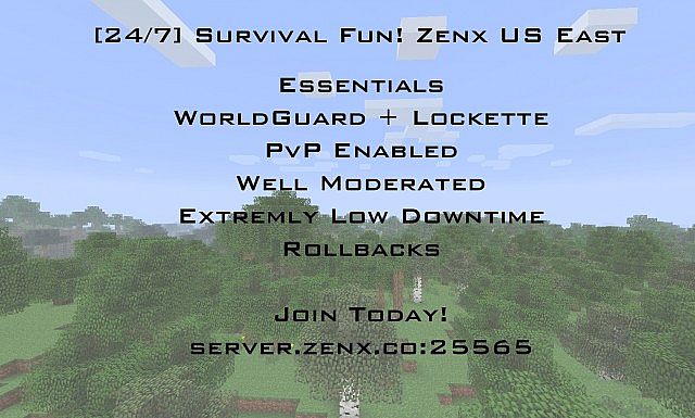 [24/] Survival Fun! Zenx Servers Hosted US East Minecraft Server