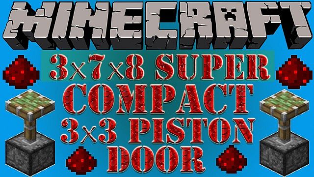 2x7x8 Super Compact 3x3 Piston Door Minecraft Map