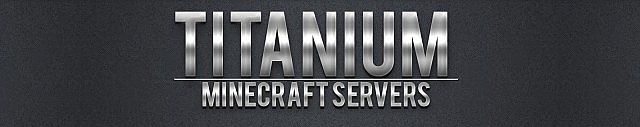 Titanium Minecraft Survival Minecraft Server