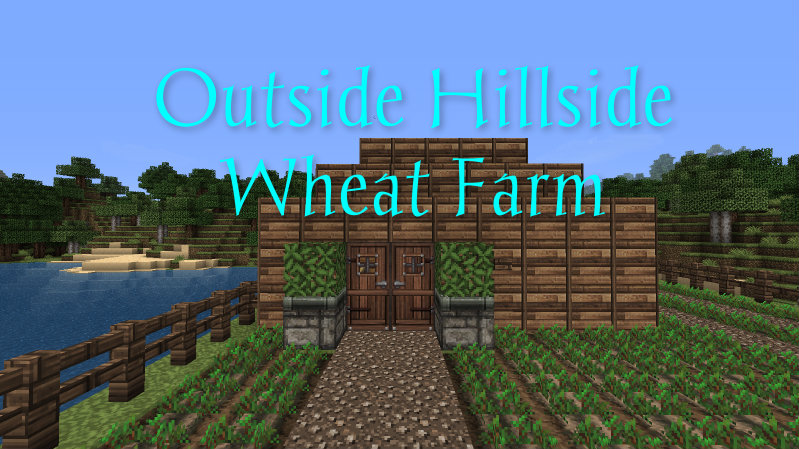 Hillside Wheat Farm Minecraft Map