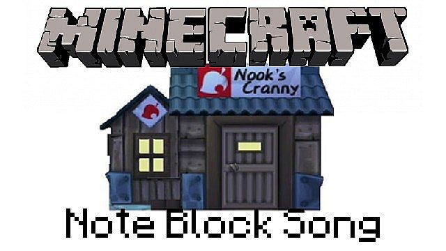 Minecraft Note Block Song: Animal Crossing: Nook's Cranny Minecraft Project