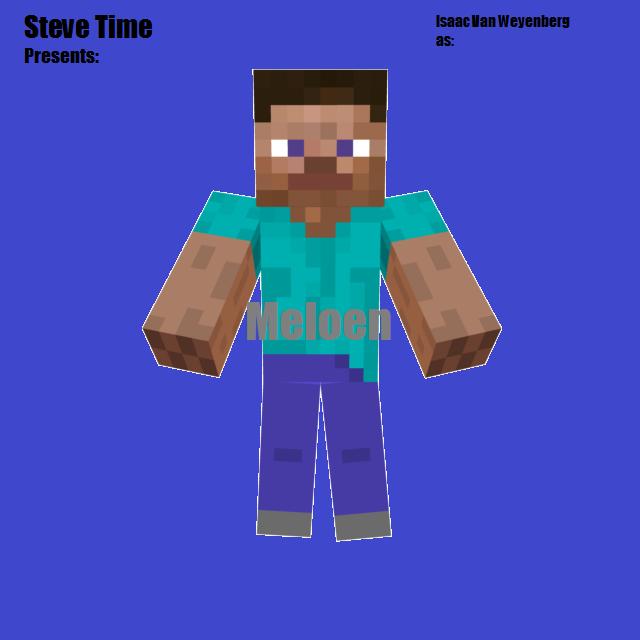 Its Steve Time-De 2 beeleden Minecraft Map