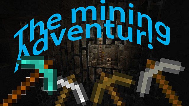 The Mining Adventure Minecraft Map