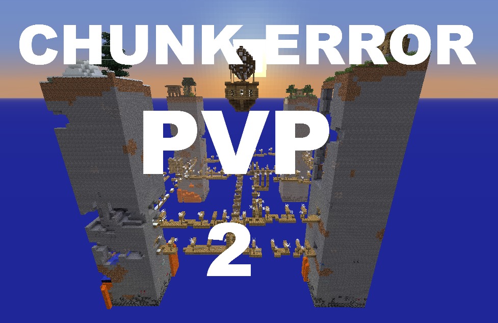 Chunk Error PVP 2 Minecraft Map