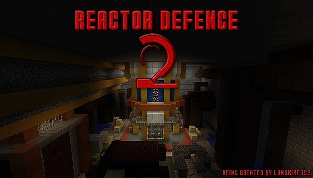 Reactor Defence 2 Minecraft Map