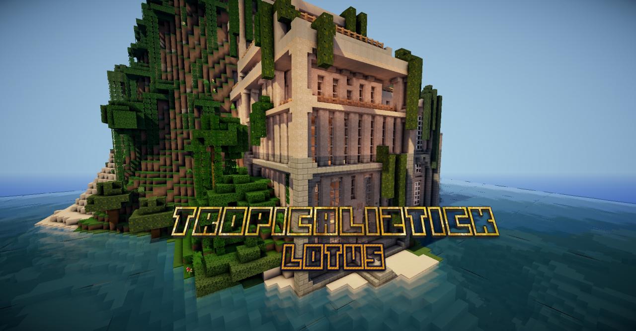 Tropicaliztick Lotus Minecraft Map