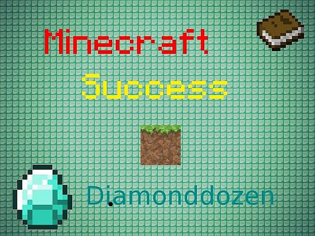 Minecraft Success