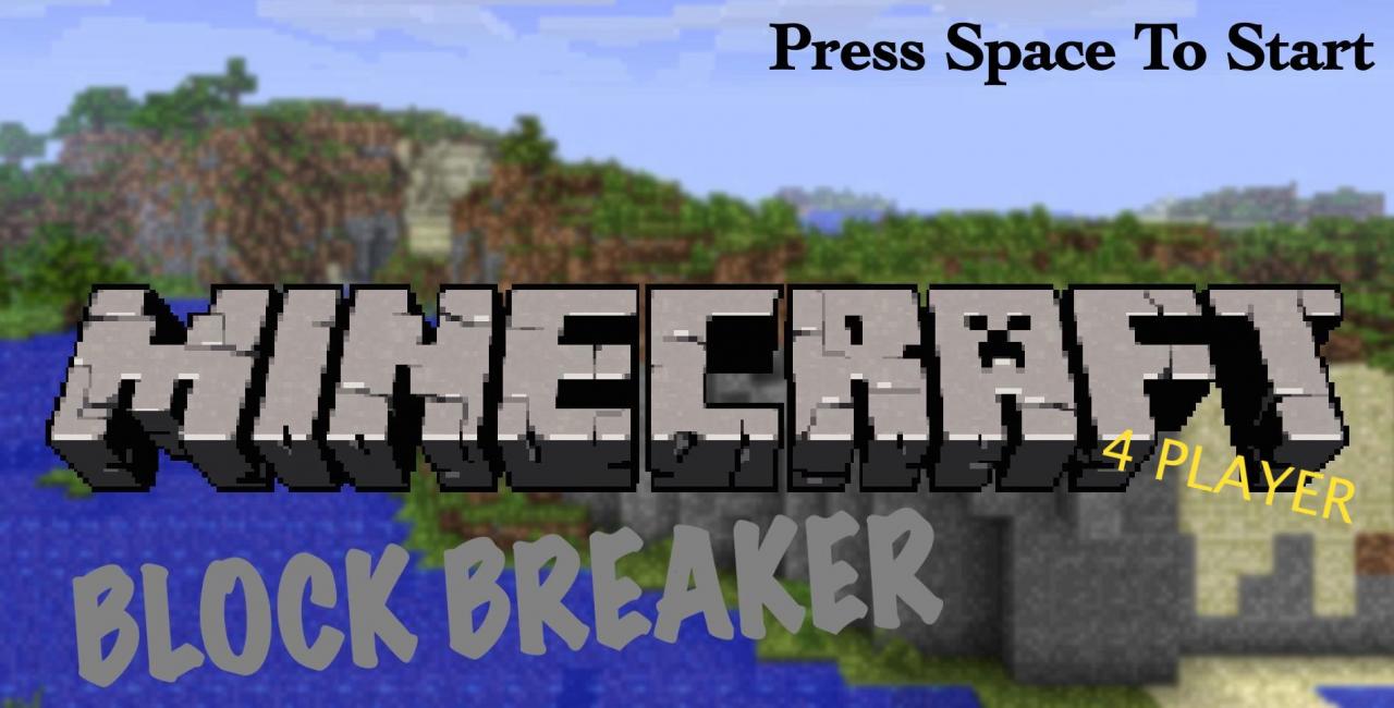 Minecraft Block Breaker 4 Player Minecraft Mod