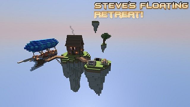 Steve's Floating Retreat! Minecraft Map
