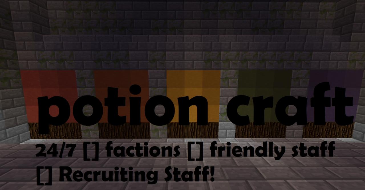 PotionCraft [] 24/7 [] Dedicated [] helpful staff [] factions Minecraft Server