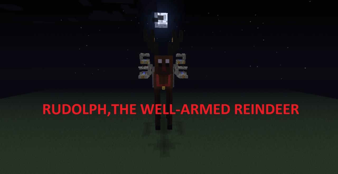 Rudolph,the well-armed reindeer Minecraft Map