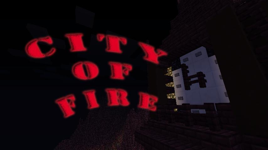City Of Fire Minecraft Map