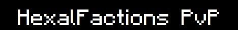 Hexal Factions Minecraft Server