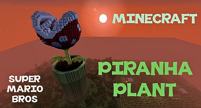 Super Mario Bros (Piranha Plant) Minecraft Project