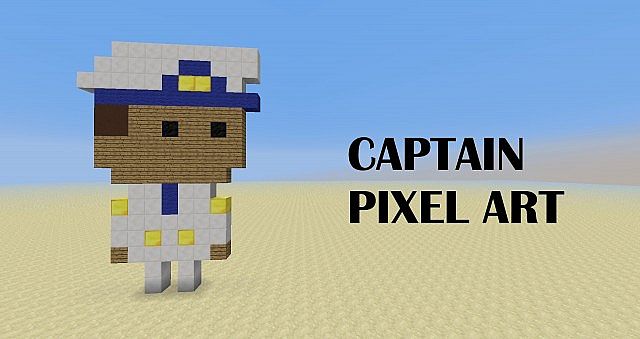 Captain :: Pixel Art Minecraft Map