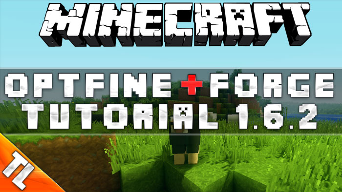 How to install OPTIFINE and FORGE 1.6.2 Minecraft Blog