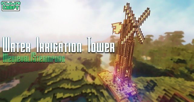 Medieval/Steampunk Water Irrigation Tower Minecraft Map