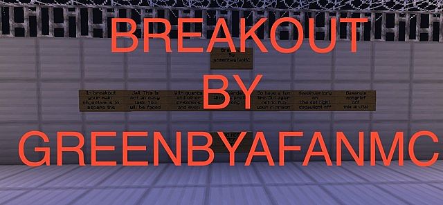 Breakout PART 1 (Adventure Map) greenbayfan123 Minecraft Map