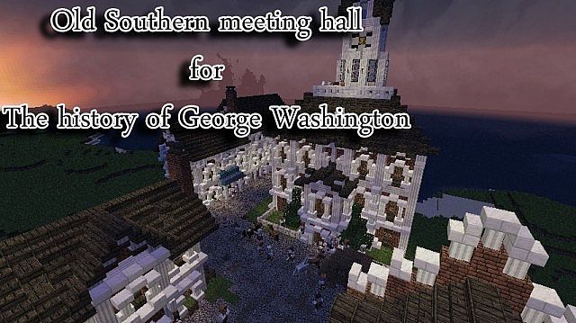 The history of George Washington Minecraft Map