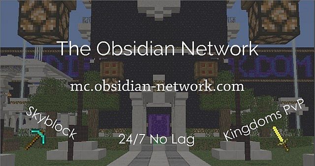 The Obsidian Network Minecraft Server