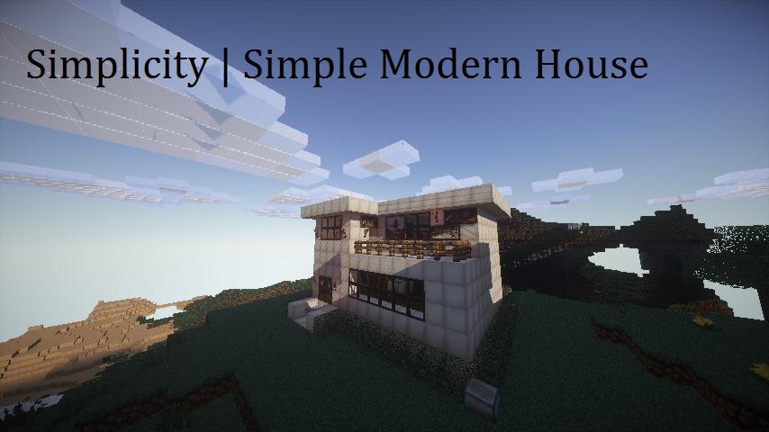 "Simplicity" - Simple Minecraft Modern House Minecraft Map