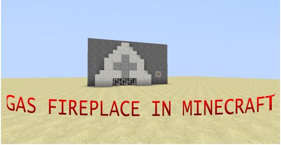 [Redstone] Gas Fireplace in Minecraft! - LordGrape Minecraft Map