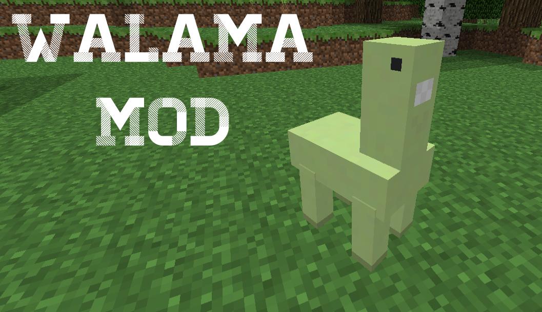 Walama [1.6.4] [Forge] Minecraft Mod