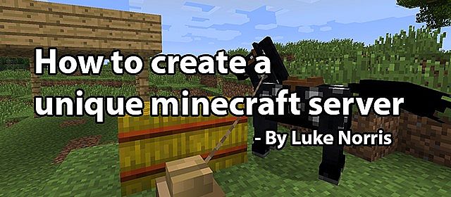 How to create a unique Minecraft server: Introduction