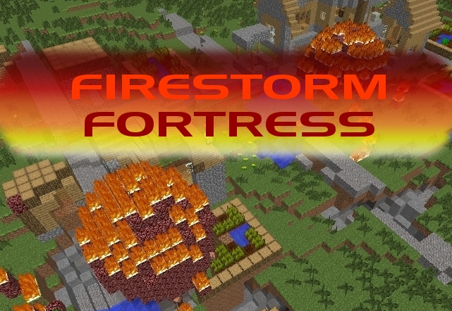 Firestorm Fortress Adventure Map-1.7.2 Minecraft Map