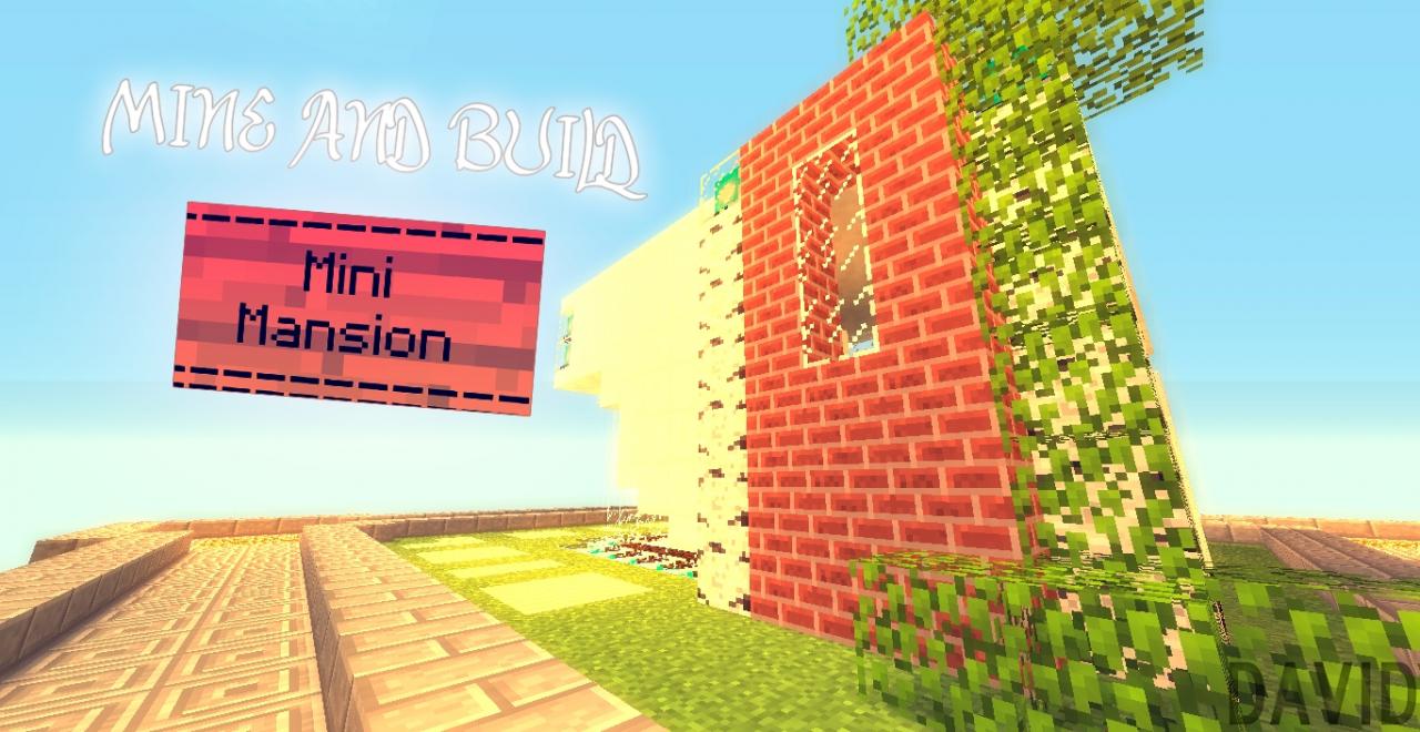 Mine and Build : Mini Mansion Minecraft Map