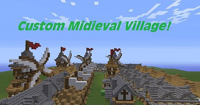 Minecraft Custom Midieval Village! Took Forever to make! Has Custom ...