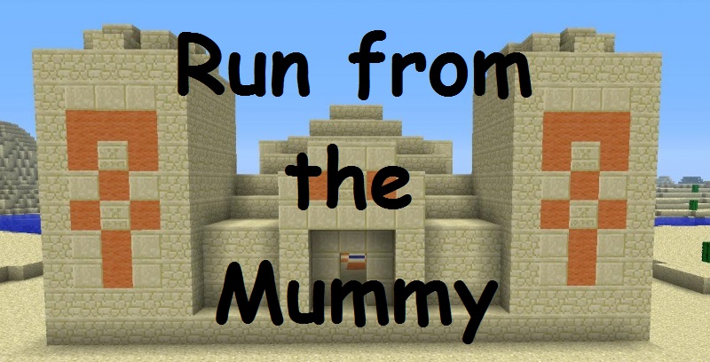 [1.7.2 PVP/MINIGAME/MULTIPLAYER] RUN FROM THE MUMMY Minecraft Map