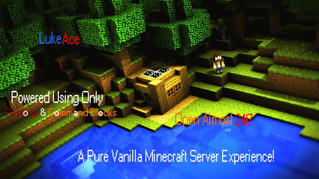 LukeAce [PURE Vanilla Server] Minecraft Server