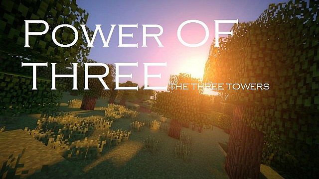 Power of Three Minecraft Map