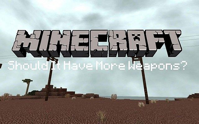 More Weapons in Minecraft?