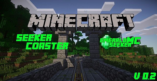 Seeker Coaster [Roller Coaster][Emerald seeker] Minecraft Map
